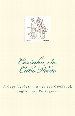 楽天ブックス: Cozinha de Cabo Verde: A Cape Verdean - American Cookbook ...