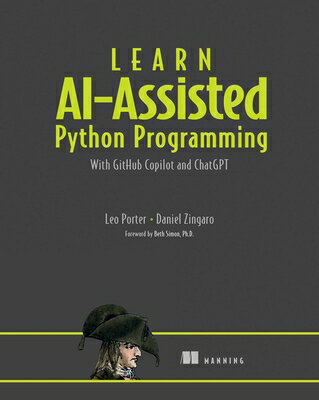 楽天ブックス: Learn Ai-Assisted Python Programming: With Github Copilot and ChatGPT - Leo Porter ...