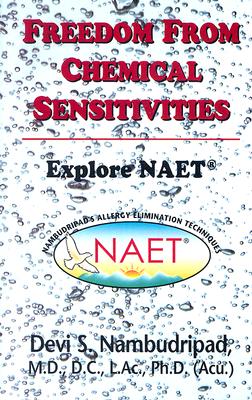 楽天ブックス: freedom from Chemical Sensitivities: Explore NAET (Nambudripad ...