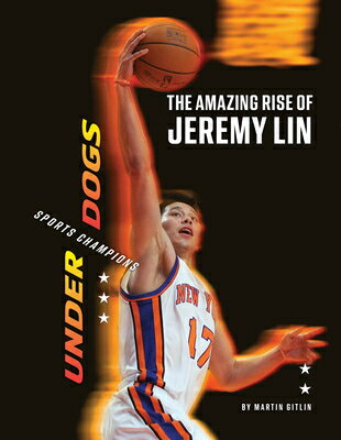 楽天ブックス: The Amazing Rise of Jeremy Lin - Martin Gitlin - 9781668927786 : 洋書