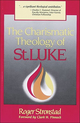 楽天ブックス: The Charismatic Theology of St. Luke - Roger Stronstad ...