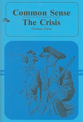 楽天ブックス: Common Sense/The Crisis - Thomas Paine - 9781563127793 : 洋書
