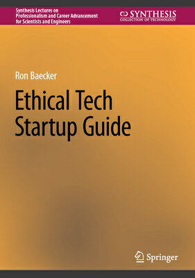 楽天ブックス: Ethical Tech Startup Guide - Ron Baecker - 9783031187797 : 洋書