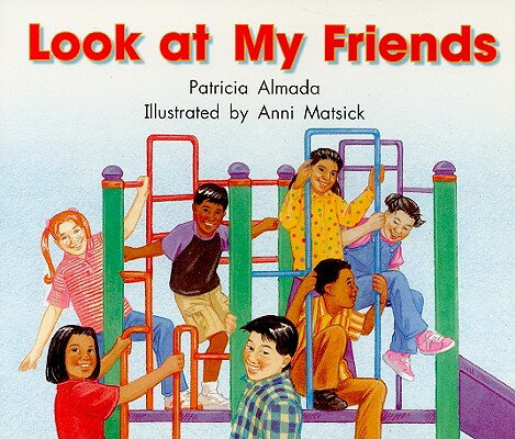 楽天ブックス: Look at My Friends, Grade 3: Level A - Patricia Almada ...