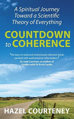 楽天ブックス: Countdown to Coherence: A Spiritual Journey Toward a Scientific ...