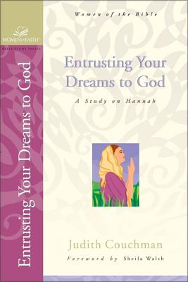 楽天ブックス: Entrusting Your Dreams to God: A Study on Hannah - Judith ...