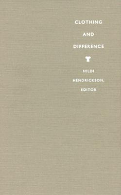 楽天ブックス: Clothing and Difference: Embodied Identities in Colonial and ...