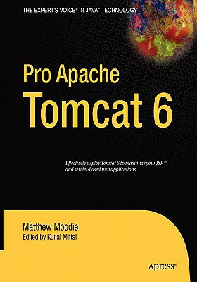 楽天ブックス: Pro Apache Tomcat 6 - Matthew Moodie - 9781590597859 : 洋書