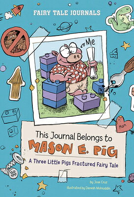 楽天ブックス: This Journal Belongs to Mason E. Pig: A Three Little Pigs ...
