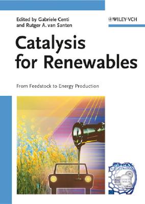 楽天ブックス: Catalysis for Renewables: From Feedstock to Energy Production ...
