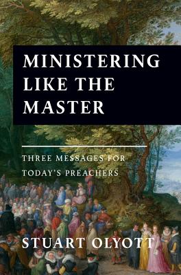 楽天ブックス: Ministering Like the Master: Three Messages for Today's ...