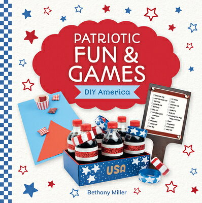 楽天ブックス: Patriotic Fun & Games - Bethany Miller - 9781098297893 : 洋書