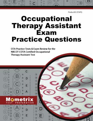 楽天ブックス: Occupational Therapy Assistant Exam Practice Questions: Ota ...