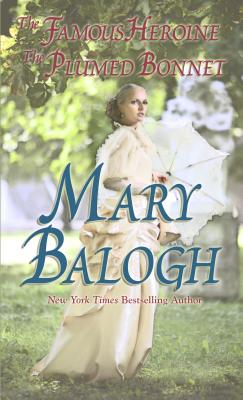 楽天ブックス: The Famous Heroine/The Plumed Bonnet - Mary Balogh ...