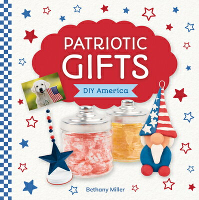 楽天ブックス: Patriotic Gifts - Bethany Miller - 9781098297909 : 洋書