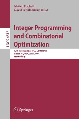 楽天ブックス: Integer Programming and Combinatorial Optimization: 12th International Ipco Conference ...