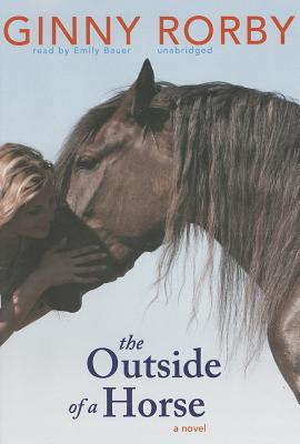 楽天ブックス: The Outside of a Horse - Ginny Rorby - 9781441777911 : 洋書