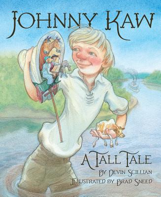 楽天ブックス: Johnny Kaw: A Tall Tale - Devin Scillian - 9781585367917 : 洋書