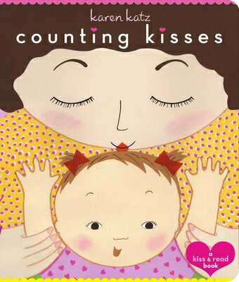 楽天ブックス: Counting Kisses: A Kiss & Read Book - Karen Katz ...