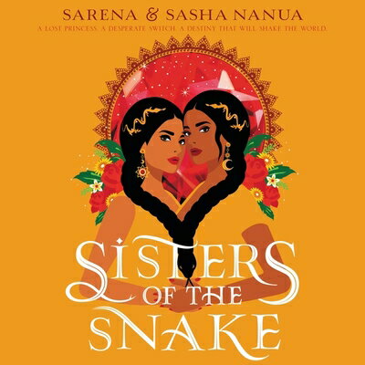 楽天ブックス: Sisters of the Snake - Sarena Nanua - 9781665097949 : 洋書