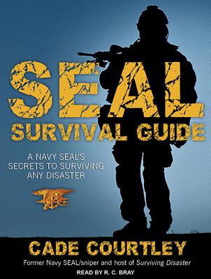 楽天ブックス: SEAL Survival Guide: A Navy SEAL's Secrets to Surviving Any ...