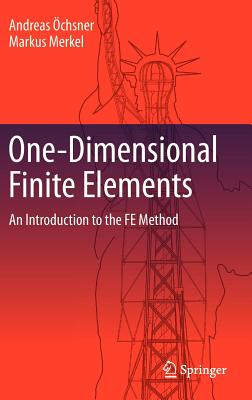 楽天ブックス: One-Dimensional Finite Elements: An Introduction to the Fe Method - Andreas chsner ...