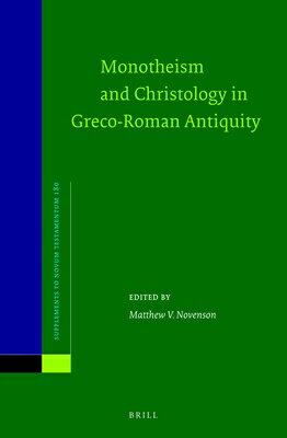 楽天ブックス: Monotheism and Christology in Greco-Roman Antiquity - Matthew V ...