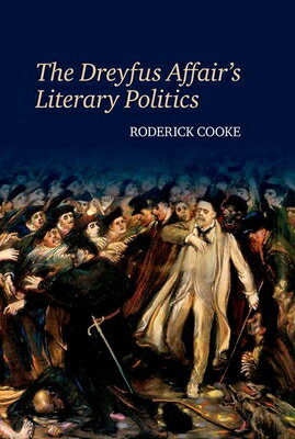楽天ブックス: The Dreyfus Affair's Literary Politics - Roderick Cooke ...