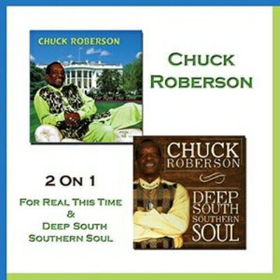 楽天ブックス: 【輸入盤】For Real This Time & Deep South Southern Soul - Chuck ...