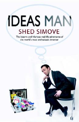 楽天ブックス: Ideas Man: The Amazing Real-Life Adventures of a Modern Day ...