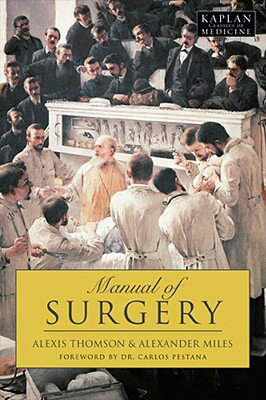 楽天ブックス: Manual of Surgery - Alexis Thomson - 9781427797995 : 洋書