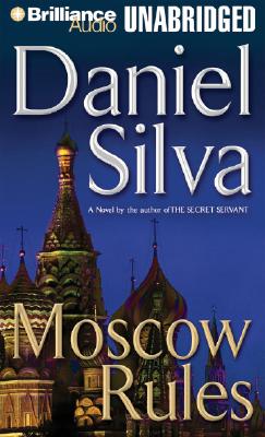 楽天ブックス: Moscow Rules - Daniel Silva - 9781423327998 : 洋書