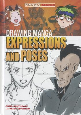 楽天ブックス: Drawing Manga Expressions and Poses - Anna Southgate ...