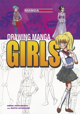 楽天ブックス: Drawing Manga Girls - Anna Southgate - 9781448848027 : 洋書