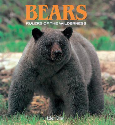 楽天ブックス: Bears: Rulers of the Wilderness - Robert Elman - 9781880908044 : 洋書