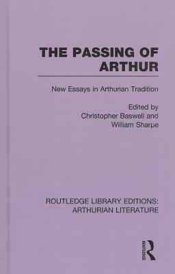 楽天ブックス: The Passing of Arthur: New Essays in Arthurian Tradition ...
