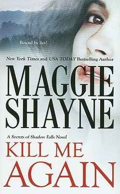 楽天ブックス: Kill Me Again - Maggie Shayne - 9780778328049 : 洋書
