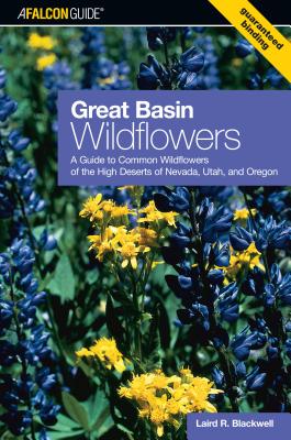 楽天ブックス: Great Basin Wildflowers - Laird Blackwell - 9780762738052 : 洋書
