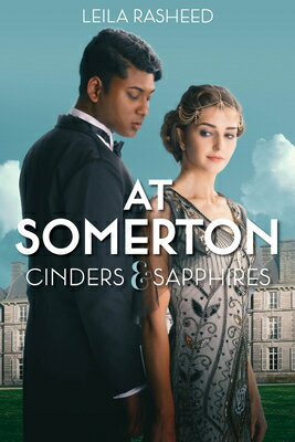 楽天ブックス: At Somerton: Cinders & Sapphires - Leila Rasheed ...