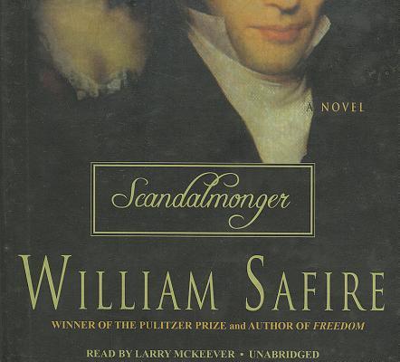 楽天ブックス: Scandalmonger - William Safire - 9781441788054 : 洋書
