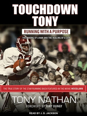 楽天ブックス: Touchdown Tony: Running with a Purpose - Tony Nathan ...
