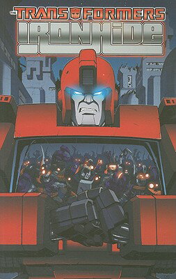 楽天ブックス: The Transformers: Ironhide - Mike Costa - 9781600108068 : 洋書