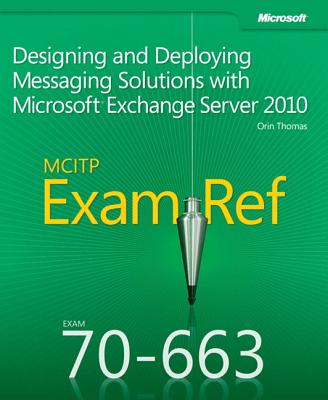 楽天ブックス: Exam Ref 70-663 Designing and Deploying Messaging Solutions with Microsoft Exchange ...