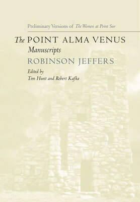 楽天ブックス: The Point Alma Venus Manuscripts - Robinson Jeffers ...
