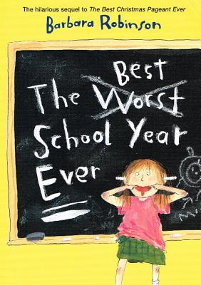 楽天ブックス: The Best School Year Ever - Barbara Robinson - 9780780768086 : 洋書