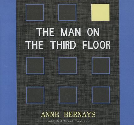 楽天ブックス: The Man on the Third Floor - Anne Bernays - 9781470838089 : 洋書