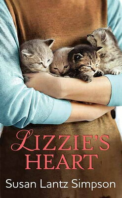 楽天ブックス: Lizzie's Heart - Susan Lantz Simpson - 9781643588094 : 洋書