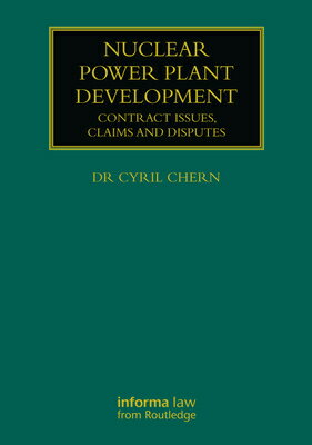 楽天ブックス: Nuclear Power Plant Development: Contract Issues, Claims and ...