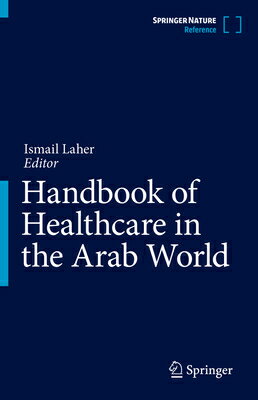 楽天ブックス: Handbook of Healthcare in the Arab World - Ismail Laher ...