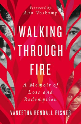 楽天ブックス: Walking Through Fire: A Memoir of Loss and Redemption ...